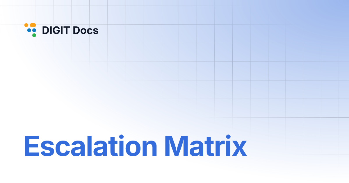 Escalation Matrix | DIGIT Docs