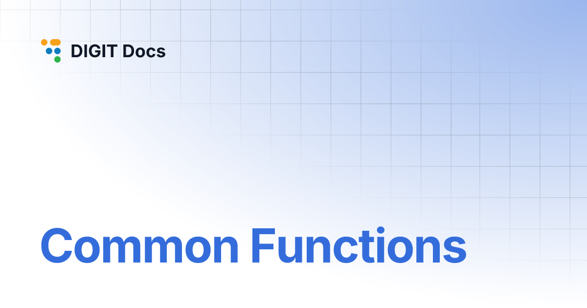 Common Functions | DIGIT Docs