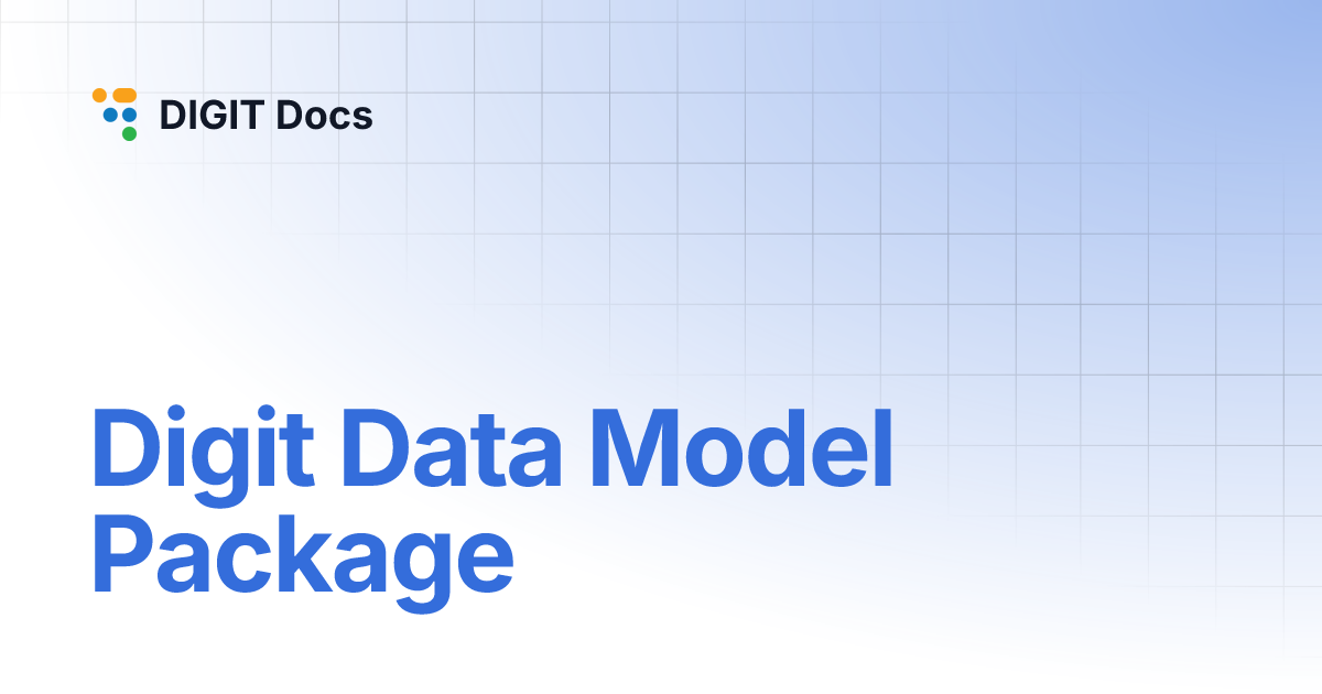 Digit Data Model Package | DIGIT Docs
