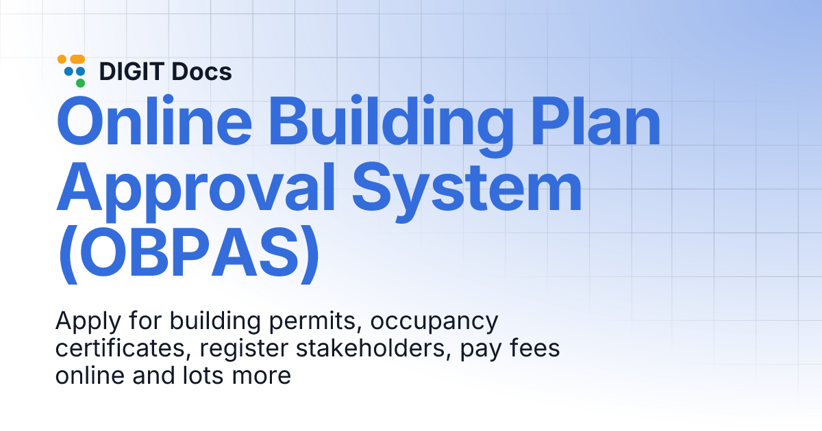 Online Building Plan Approval System (OBPAS) | v2.7 | DIGIT Docs