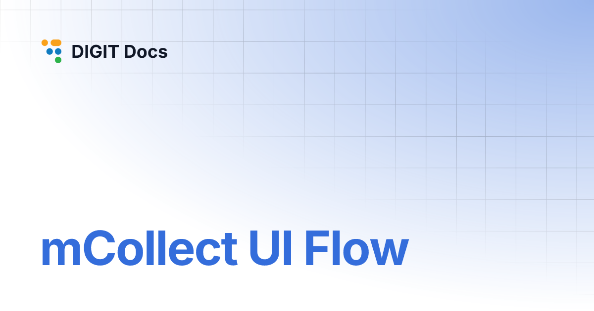 mCollect UI Flow | DIGIT Docs