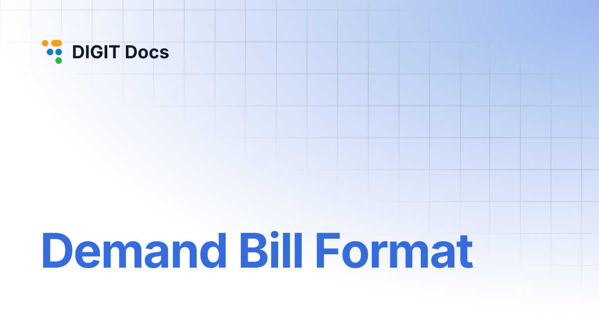 Demand Bill Format | LG-v2.7 | DIGIT Docs