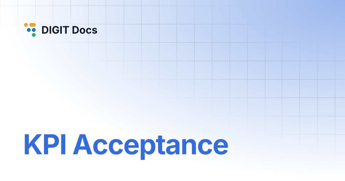 KPI Acceptance | DIGIT Docs