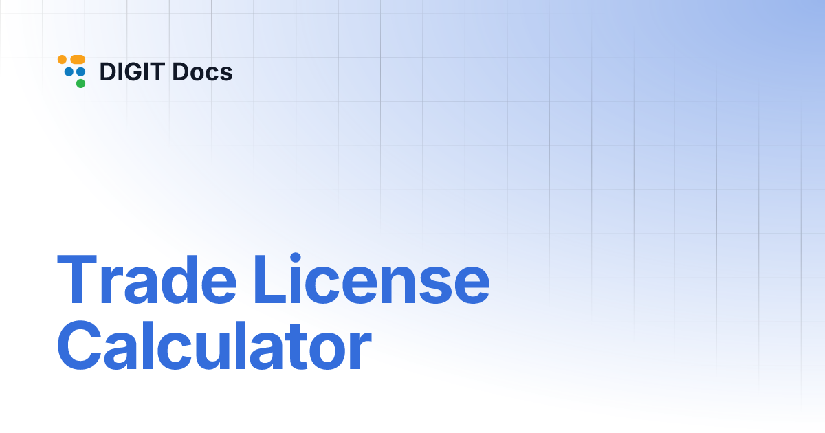 Trade License Calculator | DIGIT Docs