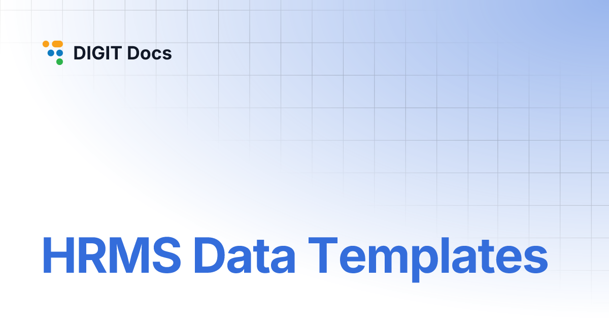 HRMS Data Templates | DIGIT Docs