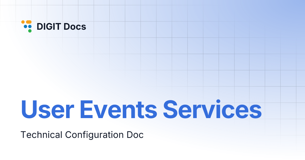 User Events Services | v2.8 | DIGIT Docs
