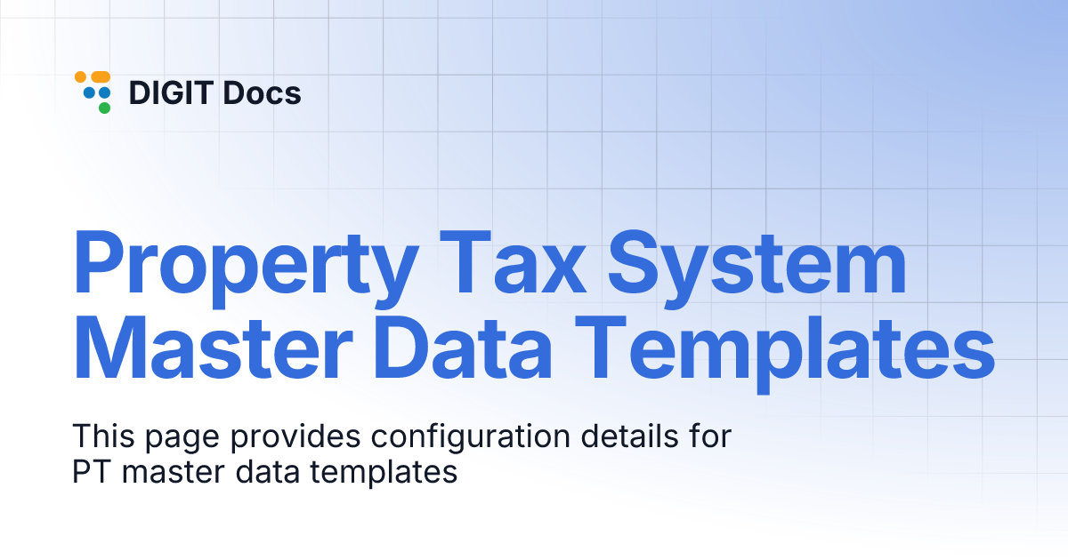 Property Tax System Master Data Templates | DIGIT Docs