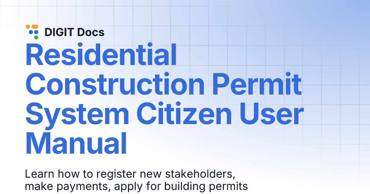 Residential Construction Permit System Citizen User Manual | DIGIT Docs