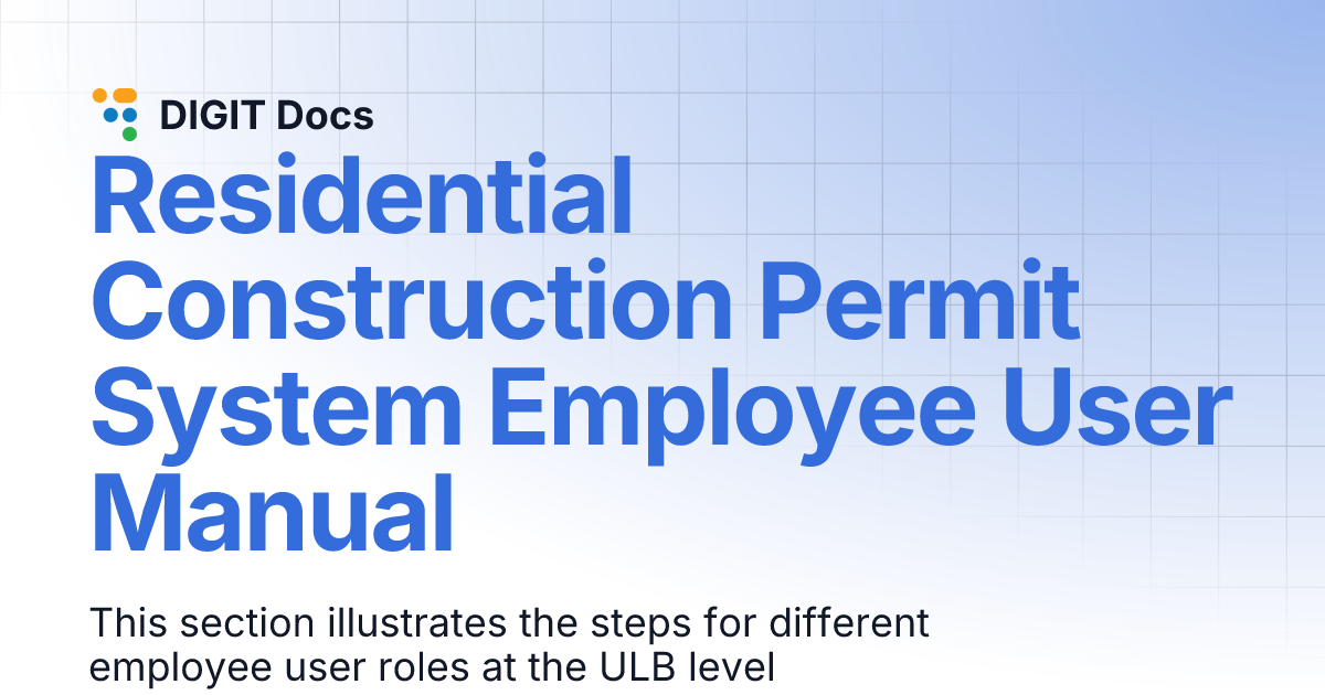 Residential Construction Permit System Employee User Manual | DIGIT Docs