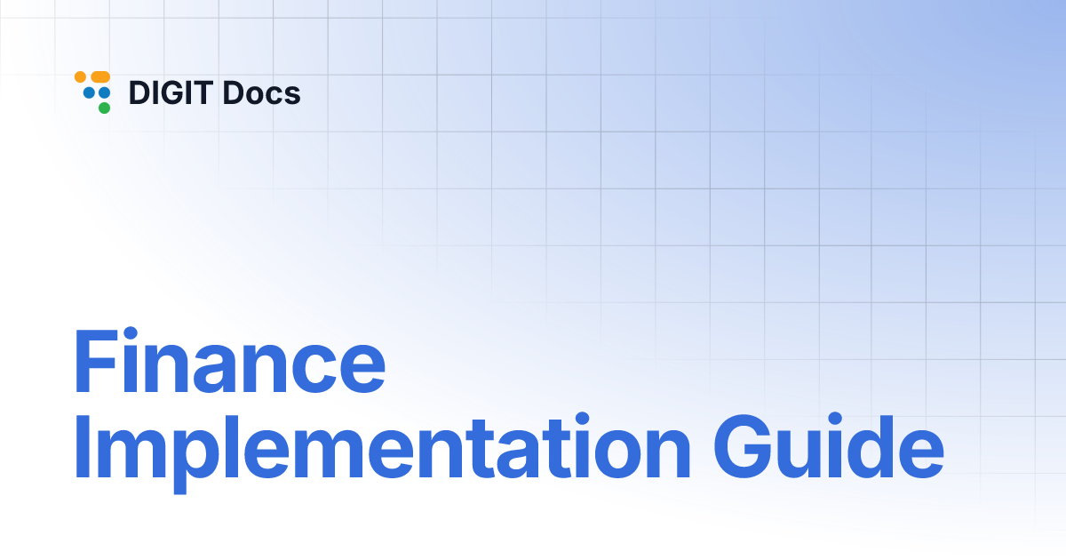 Finance Implementation Guide | DIGIT Docs