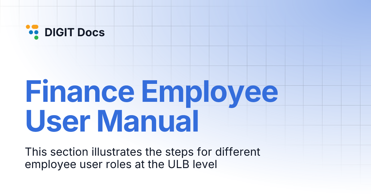 Finance Employee User Manual | DIGIT Docs