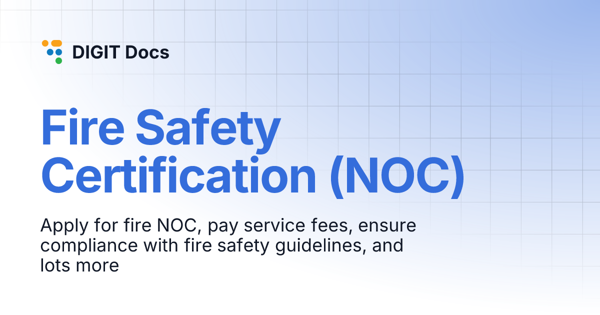 Fire Safety Certification (NOC) | DIGIT Docs