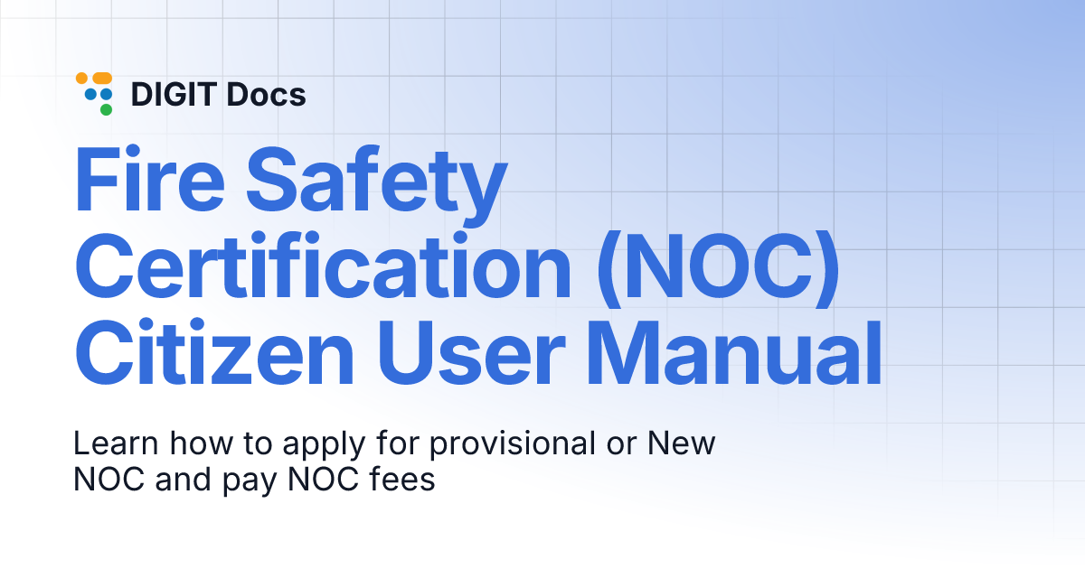 Fire Safety Certification (NOC) Citizen User Manual | DIGIT Docs