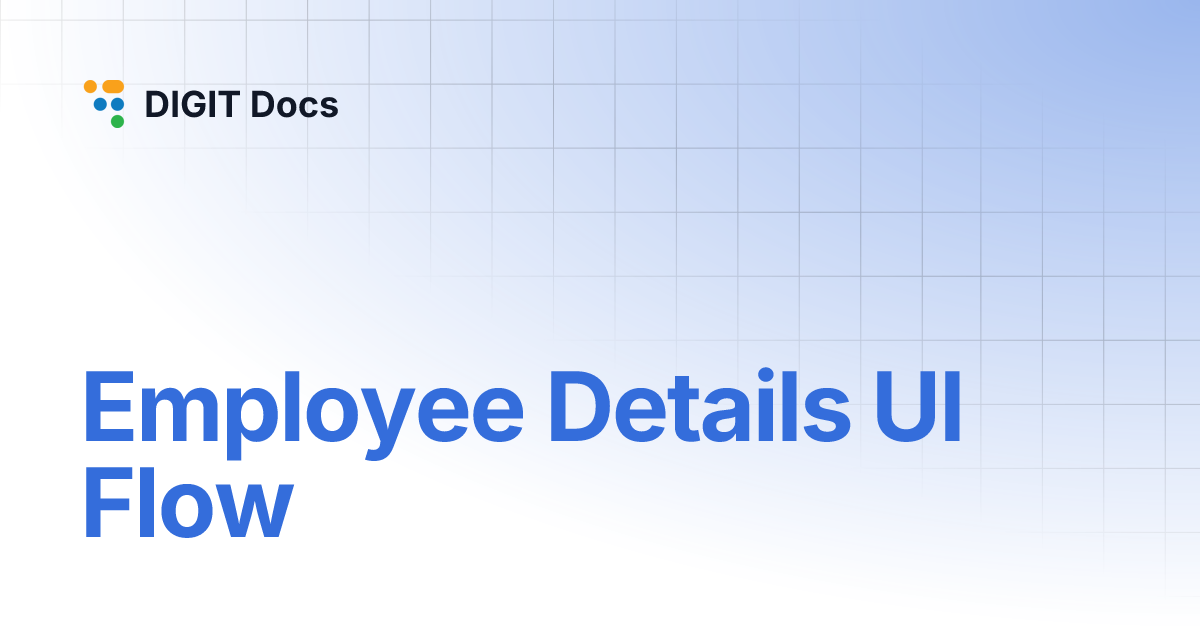 Employee Details UI Flow | DIGIT Docs