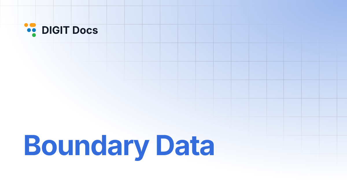 Boundary Data | DIGIT Docs