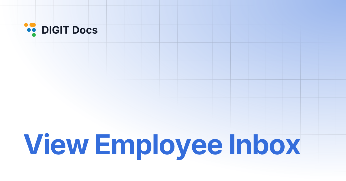 View Employee Inbox | DIGIT Docs