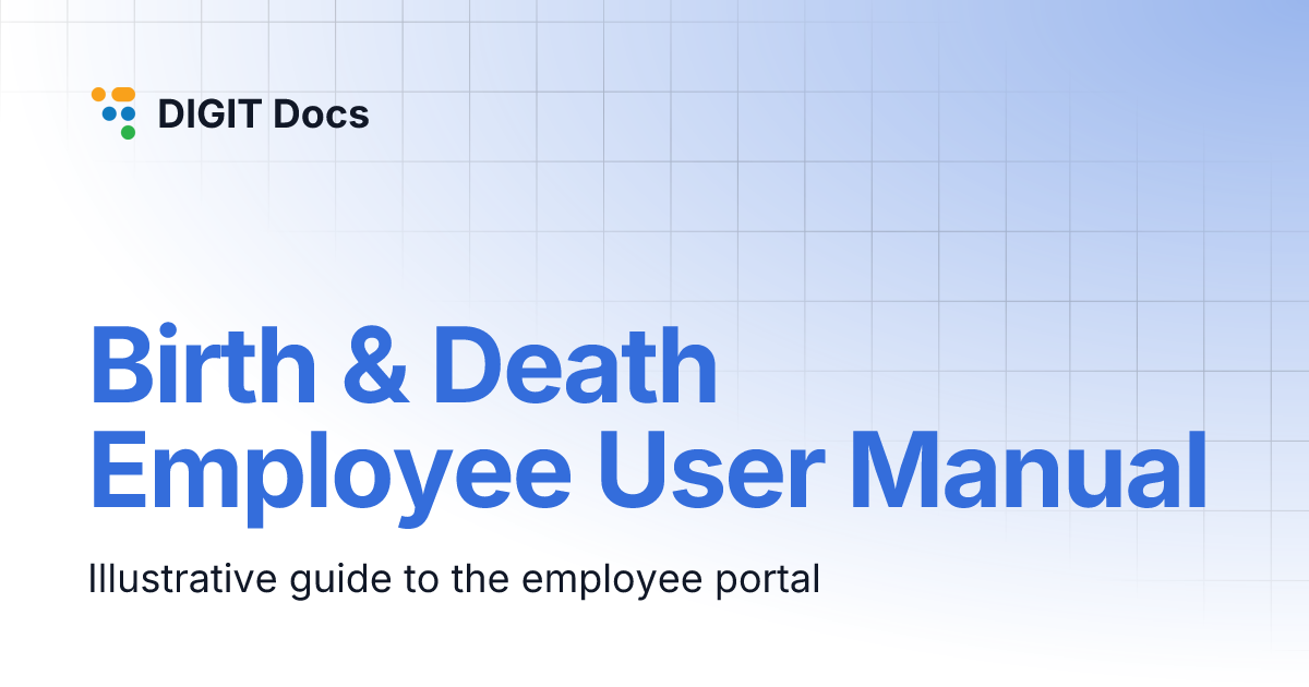 Birth & Death Employee User Manual | DIGIT Docs