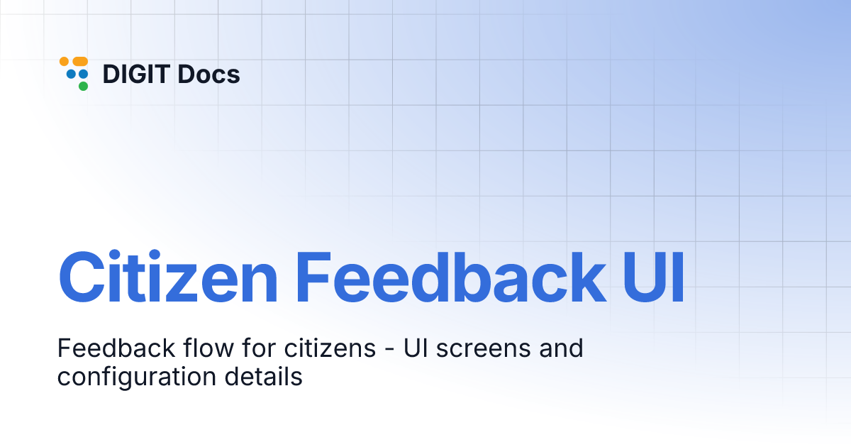 Citizen Feedback UI | DIGIT Docs
