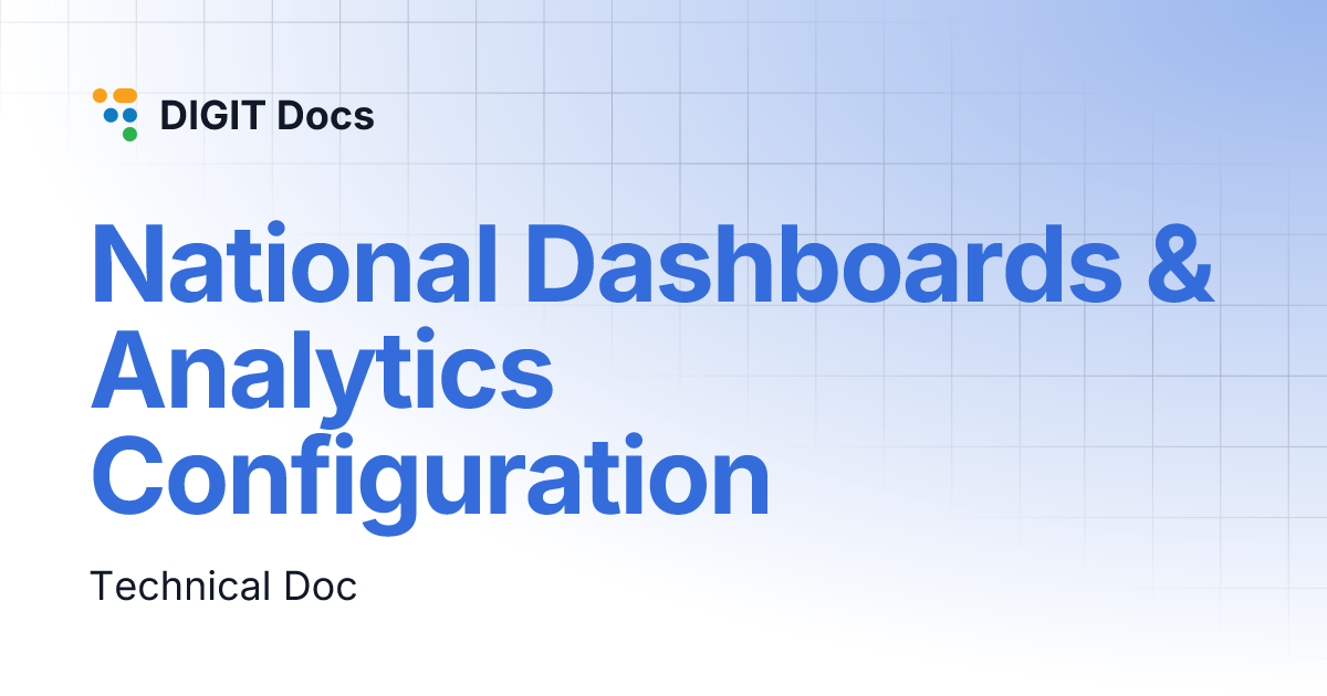National Dashboards & Analytics Configuration | DIGIT Docs