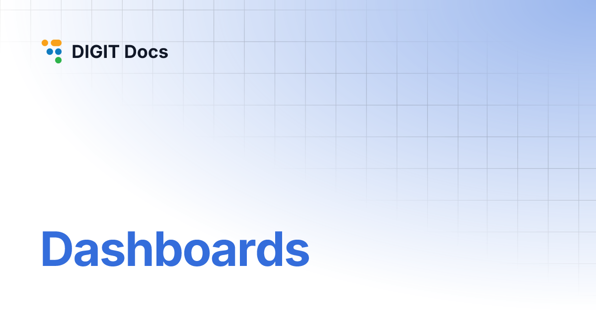 Dashboards | DIGIT Docs