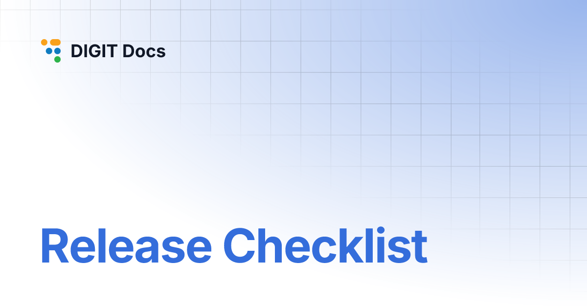 Release Checklist | DIGIT Docs