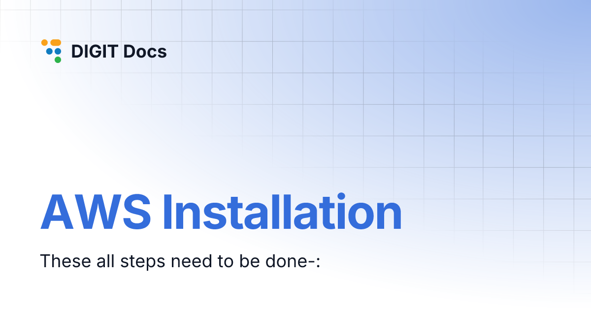 AWS Installation | DIGIT Docs