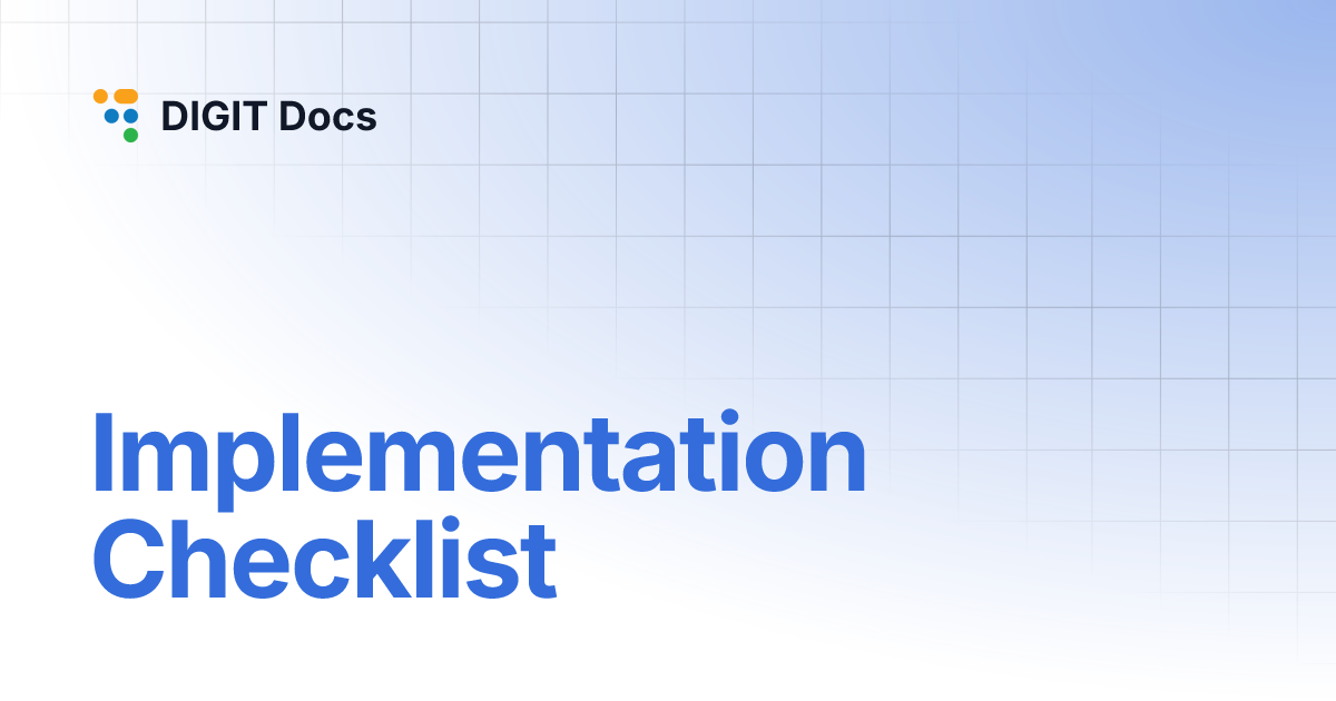 Implementation Checklist | DIGIT Docs