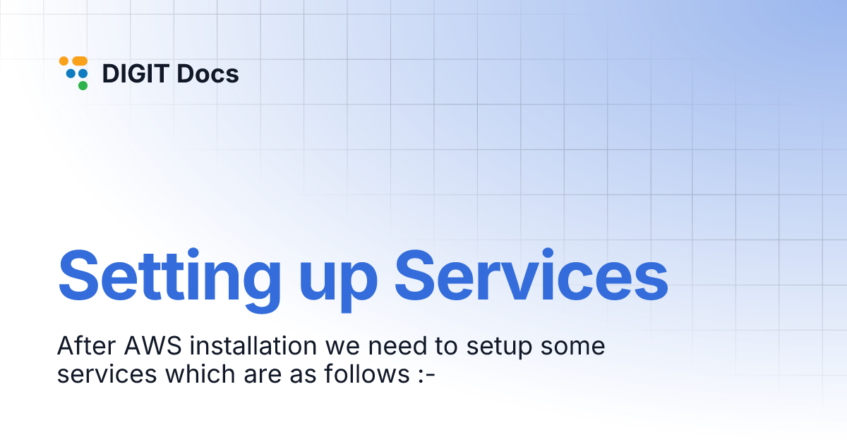 Setting up Services | DIGIT Docs