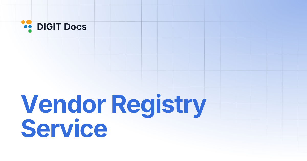 Vendor Registry Service | DIGIT Docs