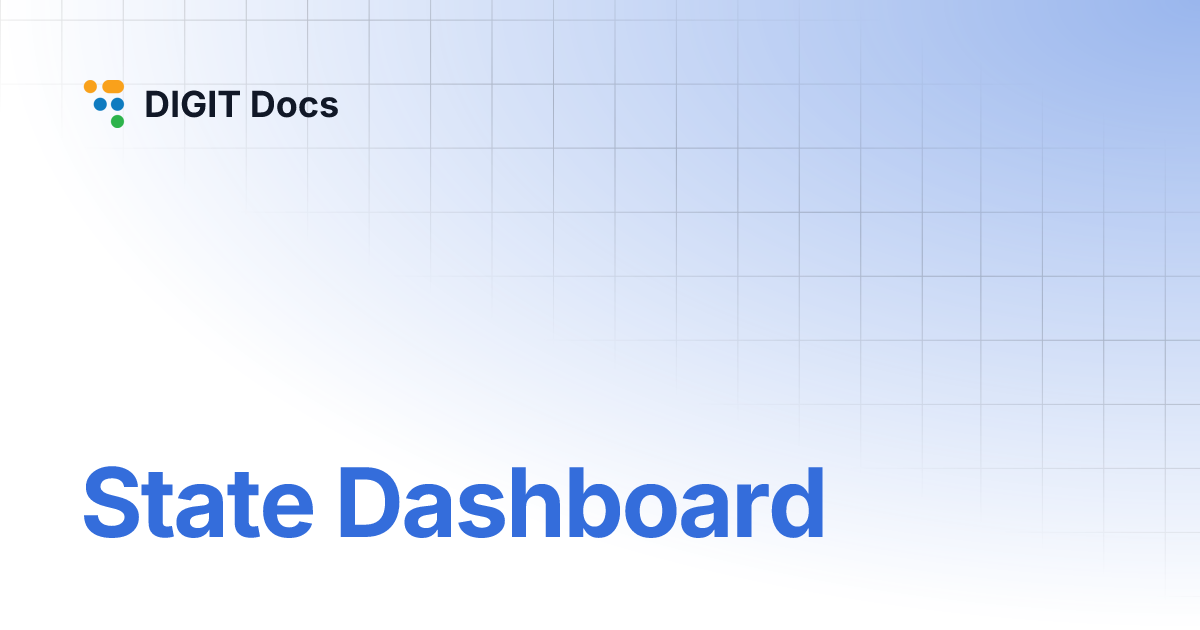 State Dashboard | DIGIT Docs