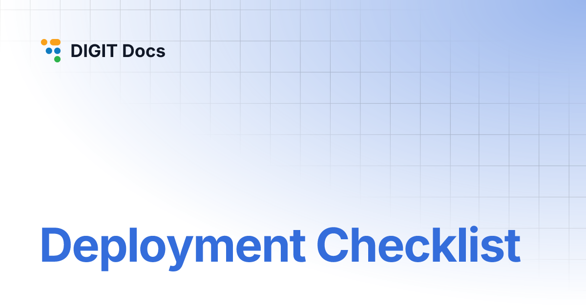 Deployment Checklist | DIGIT Docs