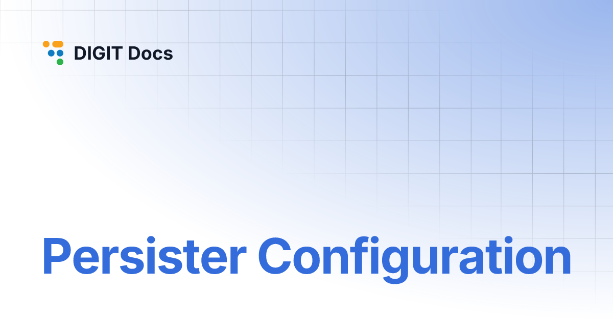 Persister Configuration | DIGIT Docs