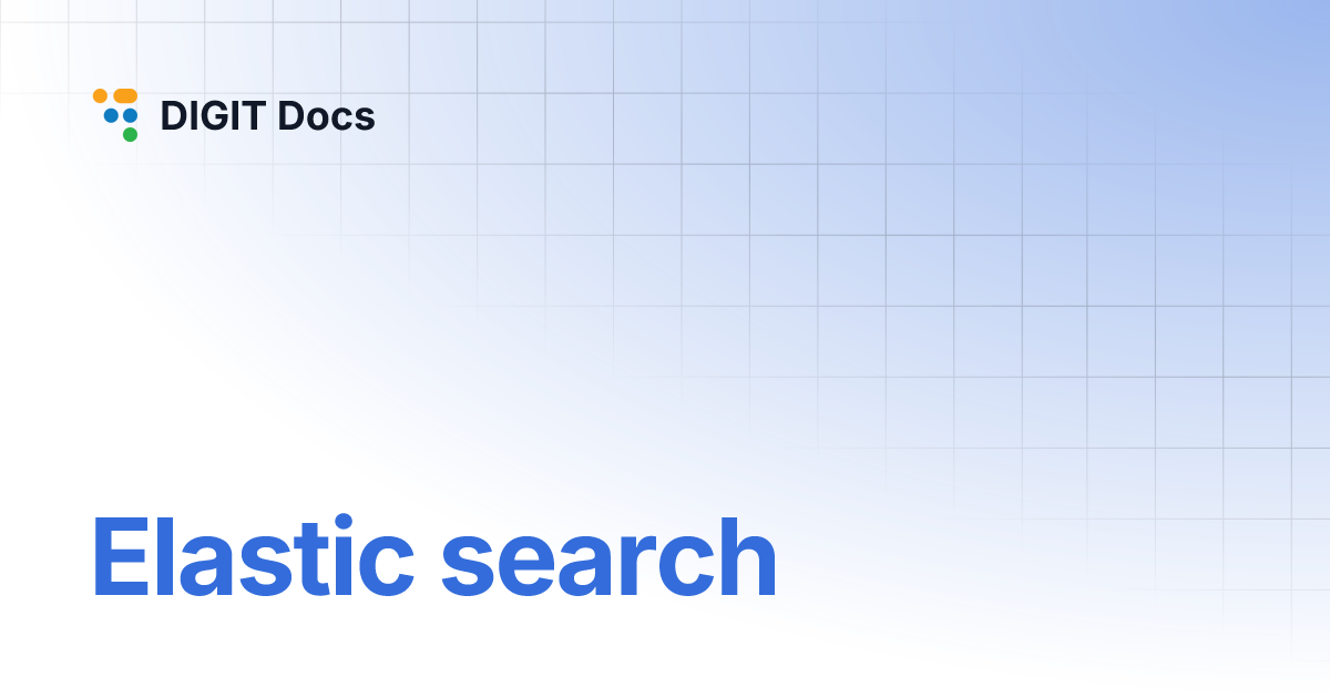 Elastic search | DIGIT Docs