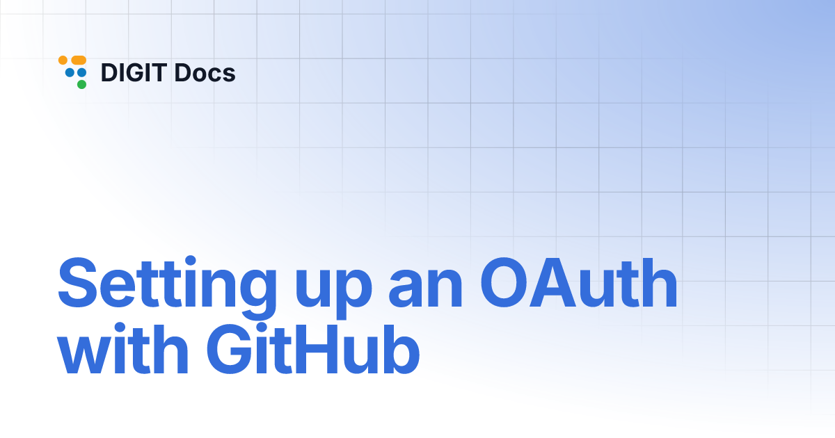 Setting Up An Oauth With Github Digit Docs