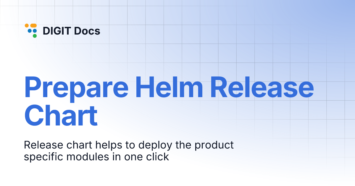 Prepare Helm Release Chart | DIGIT Docs