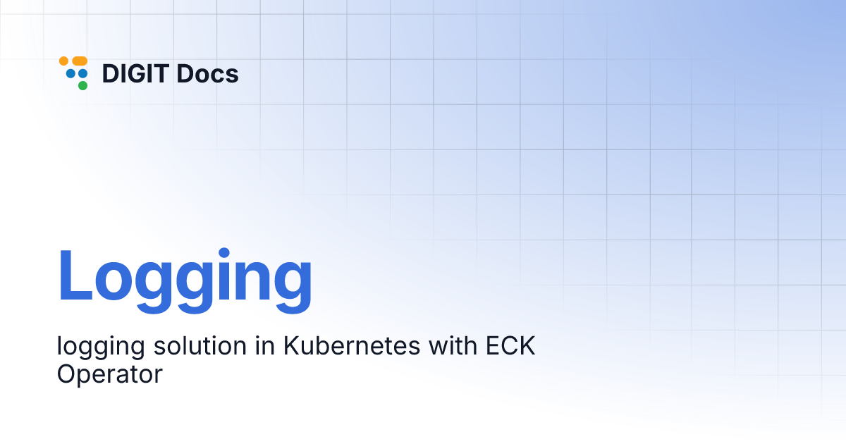 Logging | DIGIT Docs