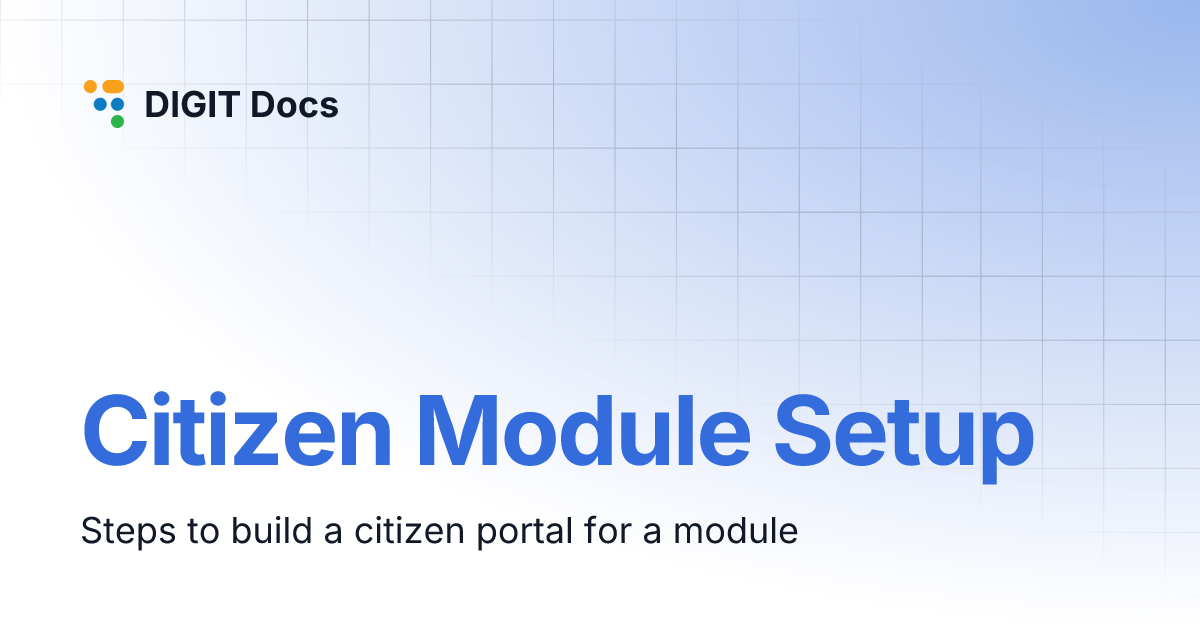 Citizen Module Setup | DIGIT Docs