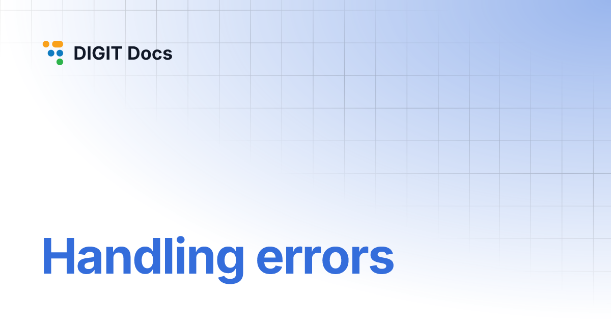 Handling errors | DIGIT Docs