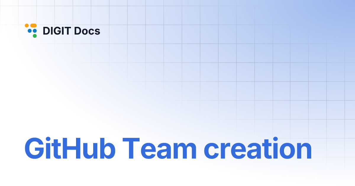 GitHub Team creation | DIGIT Docs