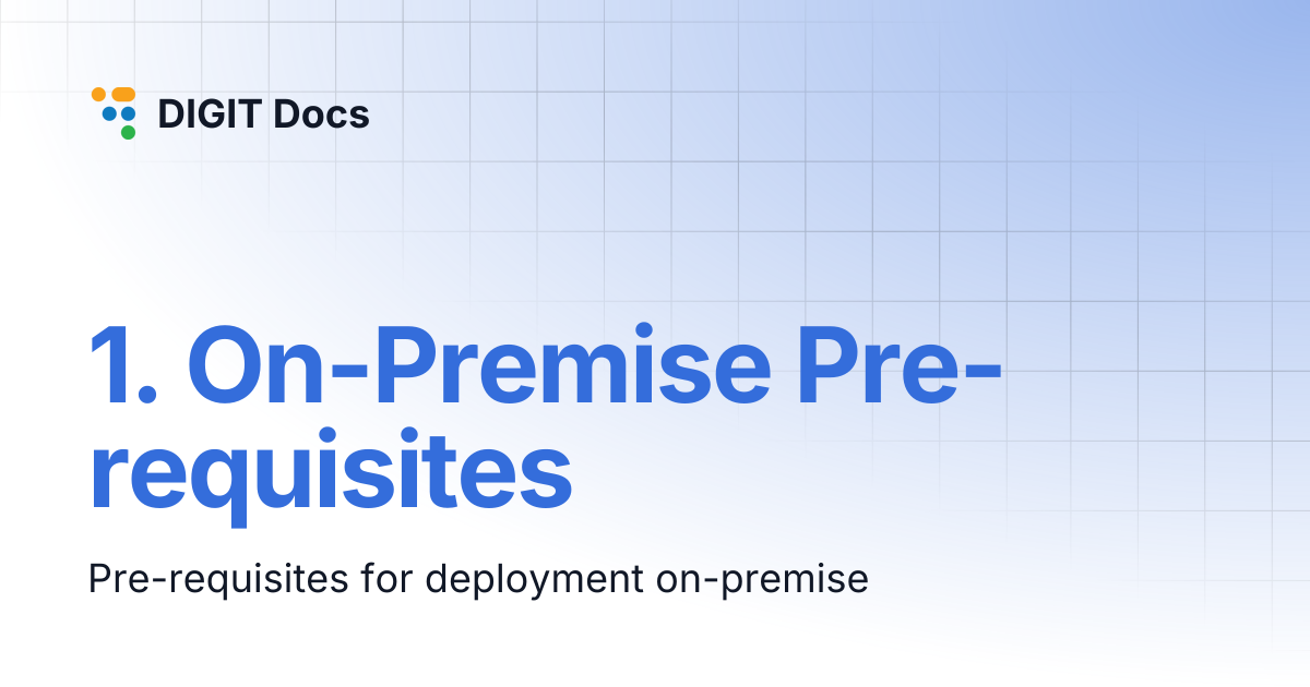 1. SDC Pre-requisites | DIGIT Docs