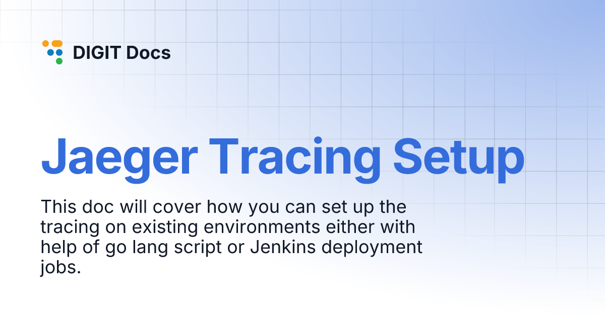 Jaeger Tracing Setup | DIGIT Docs