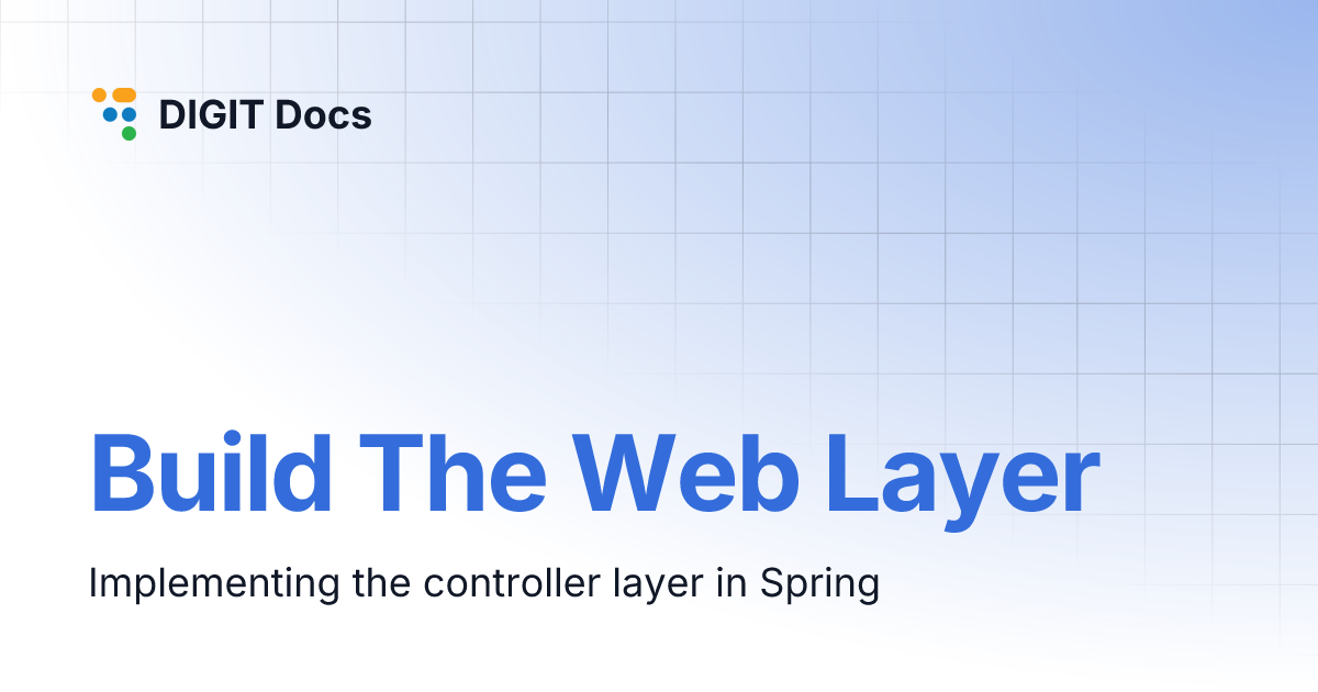 Build The Web Layer | DIGIT Docs