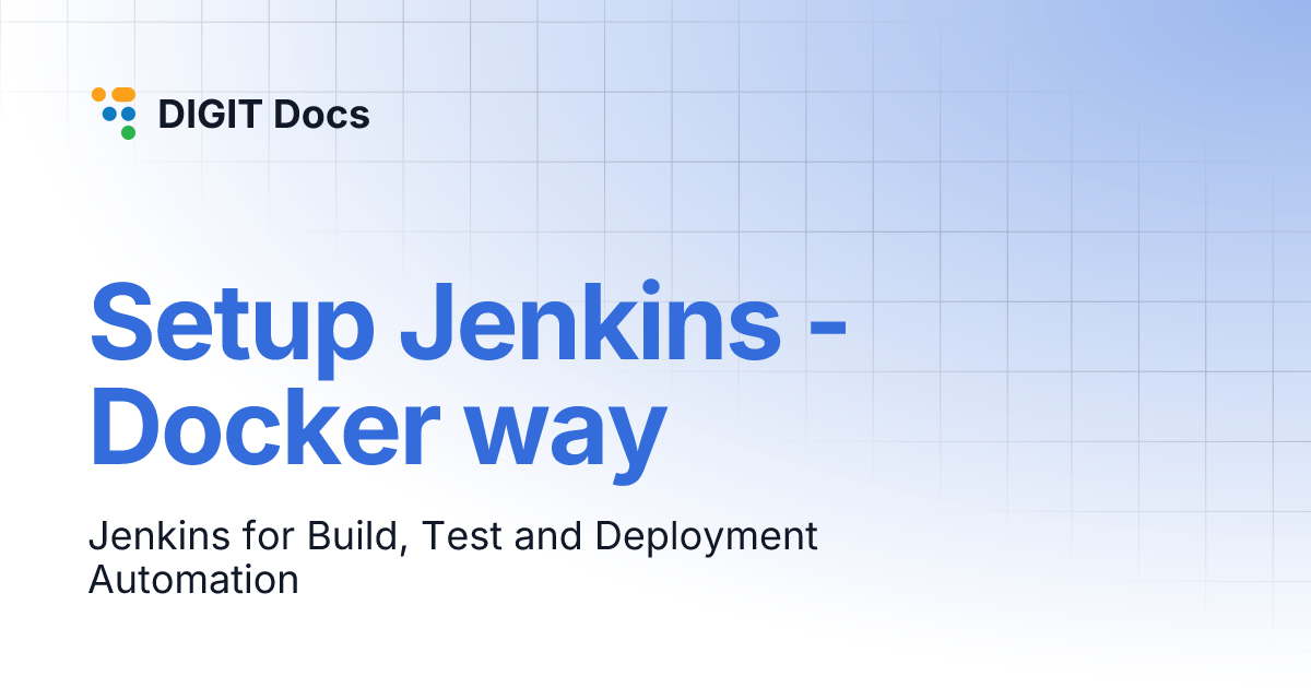 Setup Jenkins - Docker way | DIGIT Docs