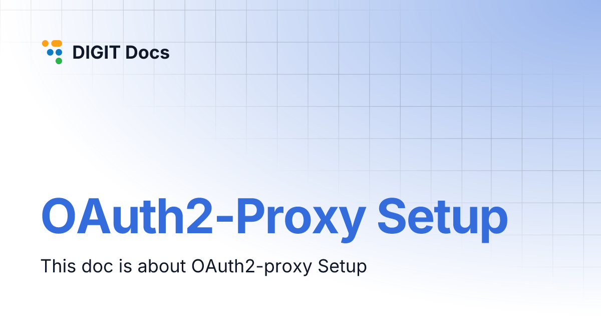 OAuth2-Proxy Setup | DIGIT Docs
