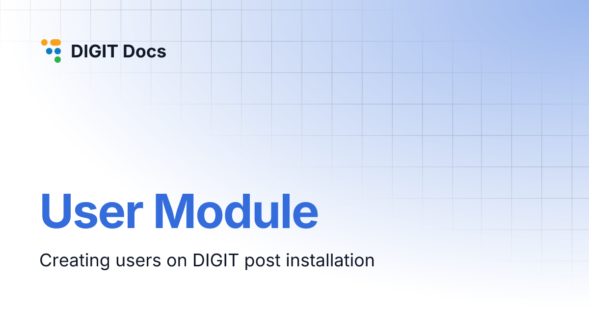 User Module | DIGIT Docs