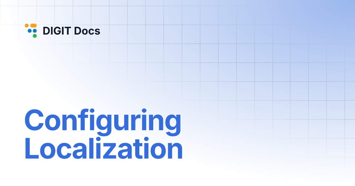 Configuring Localization | DIGIT Docs