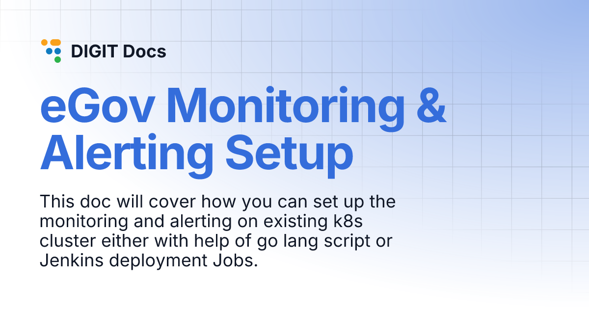 eGov Monitoring & Alerting Setup | DIGIT Docs