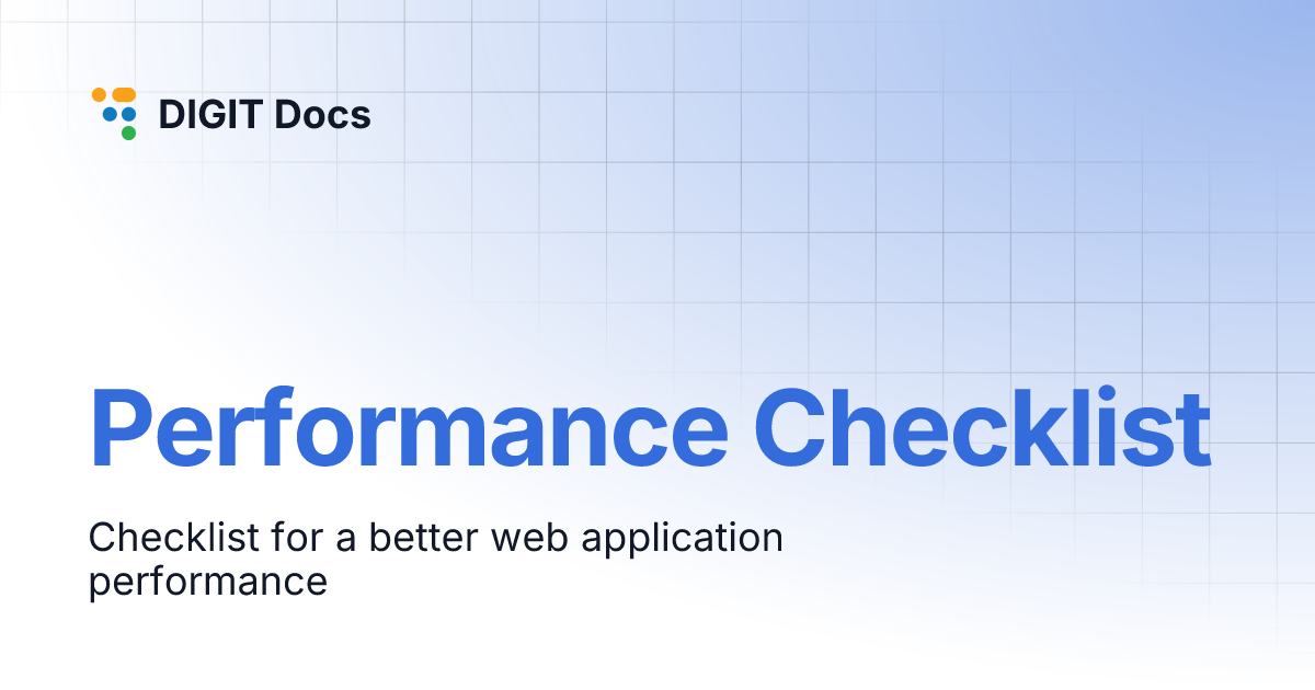 Performance Checklist | DIGIT Docs