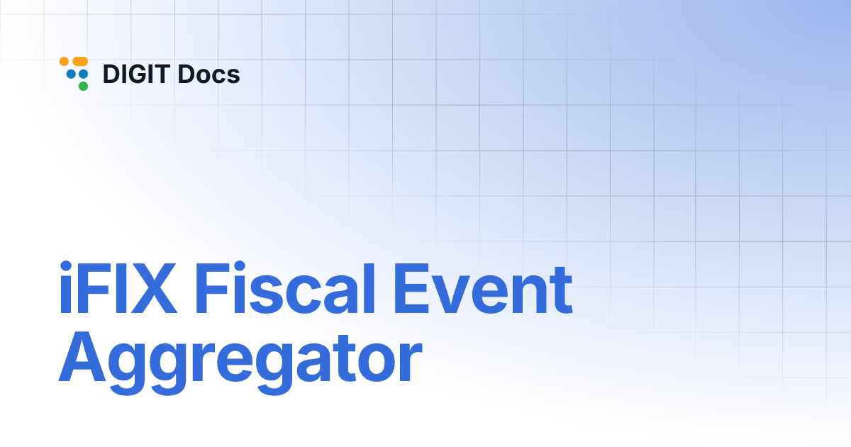 iFIX Fiscal Event Aggregator | DIGIT Docs