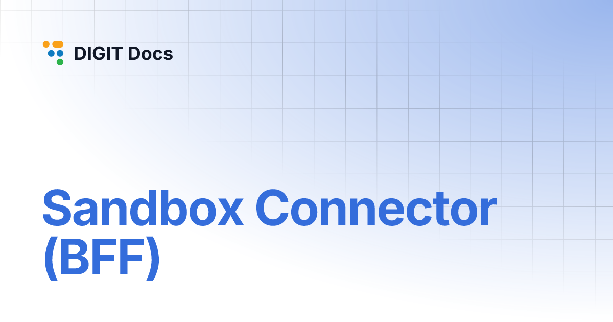 Sandbox Connector (BFF) | DIGIT Docs